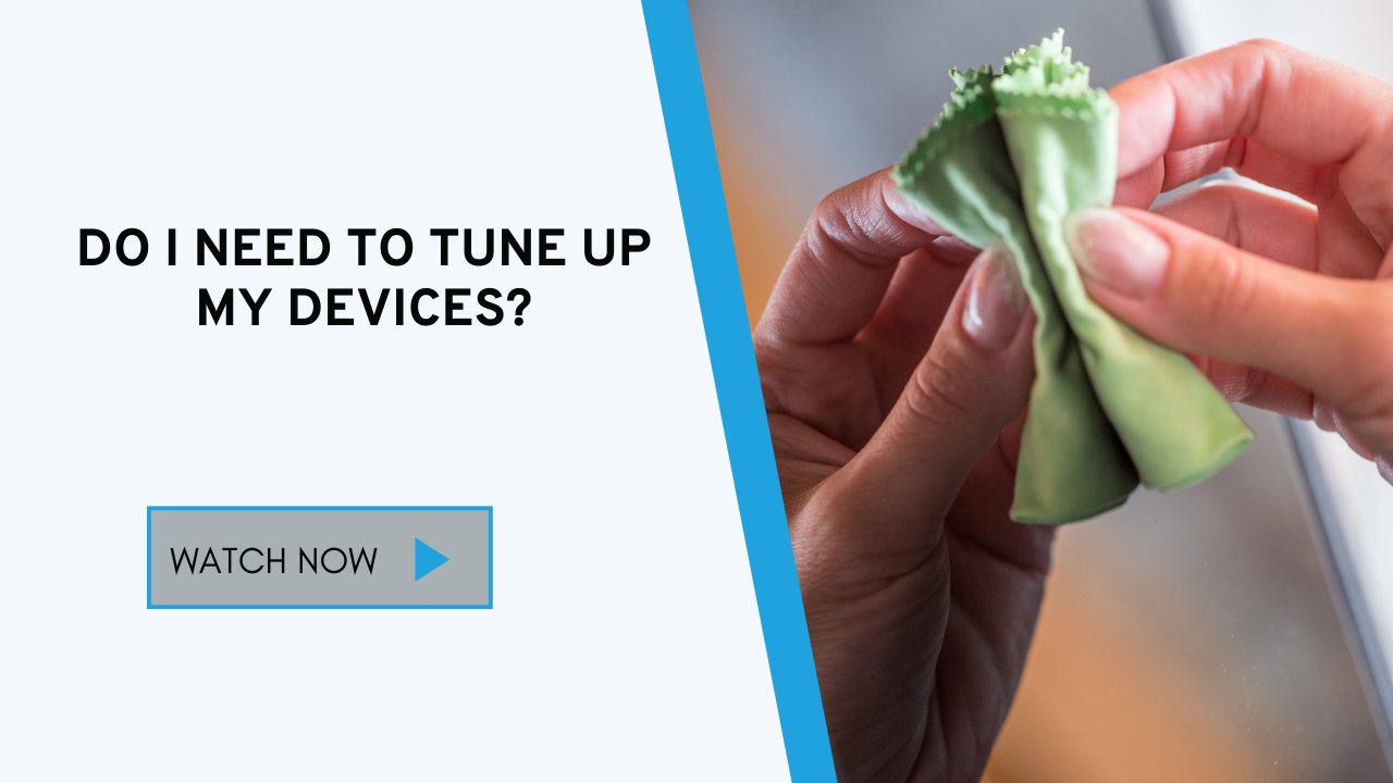 Do I Need to Tune Up My Devices – OSCAR Online Tech Training Center ...